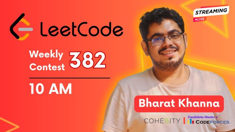 Bharat Khanna on LinkedIn: Leetcode Weekly 382 | Live with Bharat ... Bharat Khanna on LinkedIn: Leetcode Weekly 382 | Live with Bharat ...