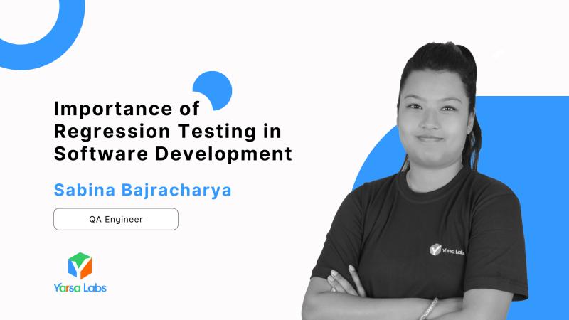 Yarsa Labs on LinkedIn: Importance of Regression Testing - Yarsa DevBlog Yarsa Labs on LinkedIn: Importance of Regression Testing - Yarsa DevBlog