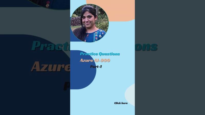 Learn Azure AI-900 with practice questions | Geethaa S posted on the ... Learn Azure AI-900 with practice questions | Geethaa S posted on the ...