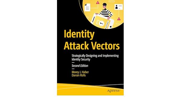 Morey Haber on LinkedIn: Identity Attack Vectors: Strategically ... Morey Haber on LinkedIn: Identity Attack Vectors: Strategically ...