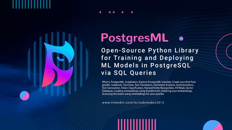 Jay Burugupalli on LinkedIn: PostgresML: Open-source Python Library for ... Jay Burugupalli on LinkedIn: PostgresML: Open-source Python Library for ...