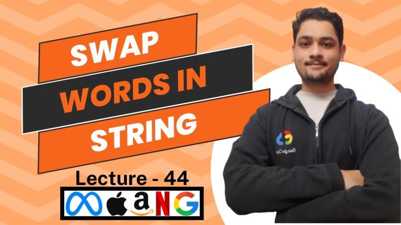 Lavish Sheth on LinkedIn: Program To Swap Words in String || Lecture - 44 Lavish Sheth on LinkedIn: Program To Swap Words in String || Lecture - 44