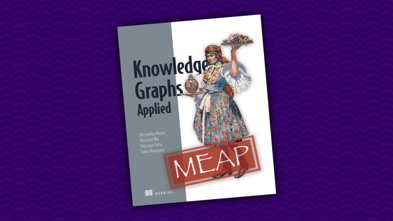 Manning Early Access Program (MEAP) on LinkedIn: Knowledge Graphs Applied Manning Early Access Program (MEAP) on LinkedIn: Knowledge Graphs Applied