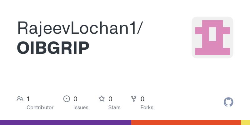 Rajeev Lochan Panda on LinkedIn: GitHub - RajeevLochan1/OIBGRIP Rajeev Lochan Panda on LinkedIn: GitHub - RajeevLochan1/OIBGRIP