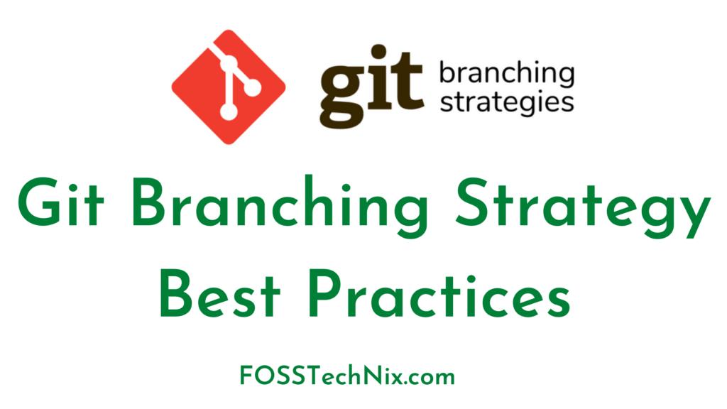 Git Branching Strategy Best Practices | DevOps Hint Git Branching Strategy Best Practices | DevOps Hint