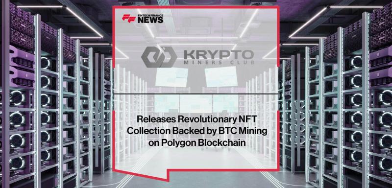 FF News | Fintech Finance on LinkedIn: Krypto Miners Club Releases ... FF News | Fintech Finance on LinkedIn: Krypto Miners Club Releases ...