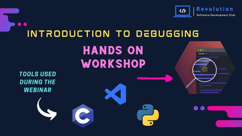 Yash Oswal on LinkedIn: Introduction to Debugging by Revolution SDC Yash Oswal on LinkedIn: Introduction to Debugging by Revolution SDC