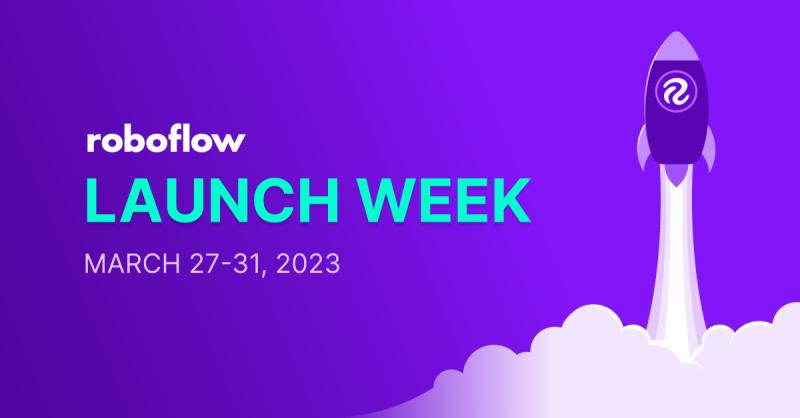 Roboflow on LinkedIn: Roboflow Launch Week Roboflow on LinkedIn: Roboflow Launch Week
