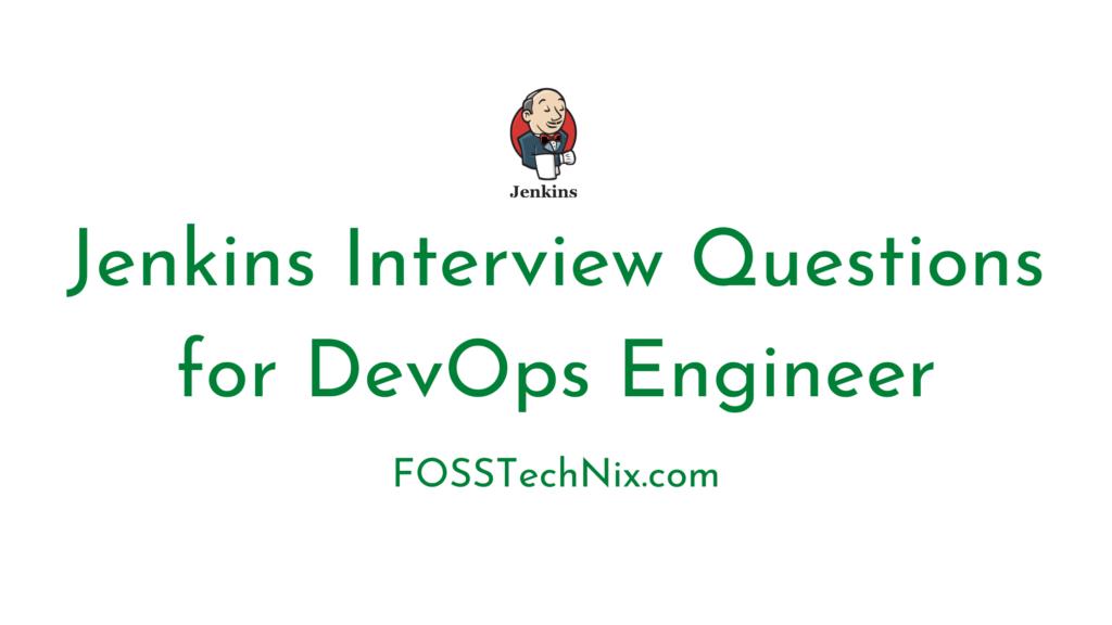 DevOps Hint on LinkedIn: 60 Jenkins Interview Questions for DevOps Engineer DevOps Hint on LinkedIn: 60 Jenkins Interview Questions for DevOps Engineer