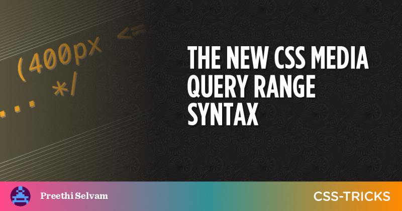 Andrii Shmalun on LinkedIn: The New CSS Media Query Range Syntax Andrii Shmalun on LinkedIn: The New CSS Media Query Range Syntax