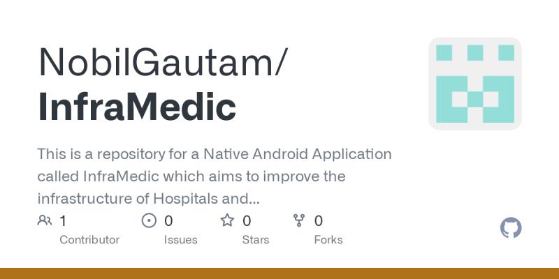 Nobil Gautam on LinkedIn: GitHub - NobilGautam/InfraMedic: This is a ... Nobil Gautam on LinkedIn: GitHub - NobilGautam/InfraMedic: This is a ...