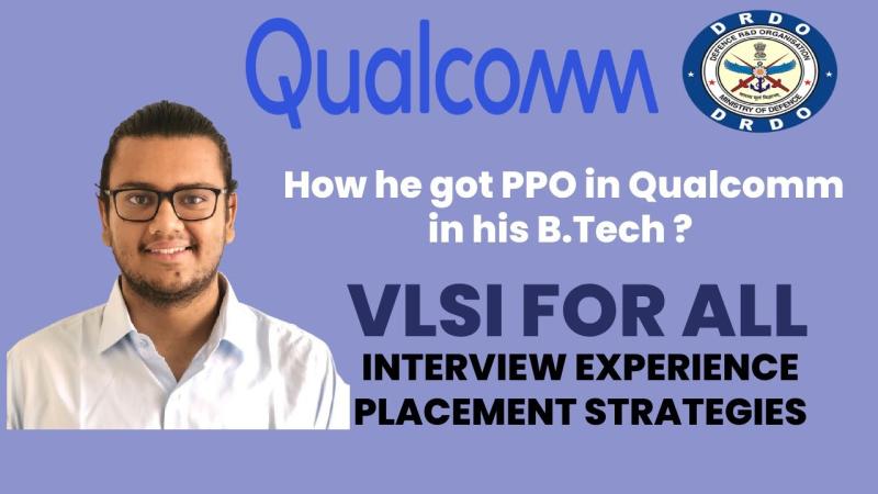Anoushka Raj on LinkedIn: VLSI FOR ALL - How he got PPO in Qualcomm ... Anoushka Raj on LinkedIn: VLSI FOR ALL - How he got PPO in Qualcomm ...
