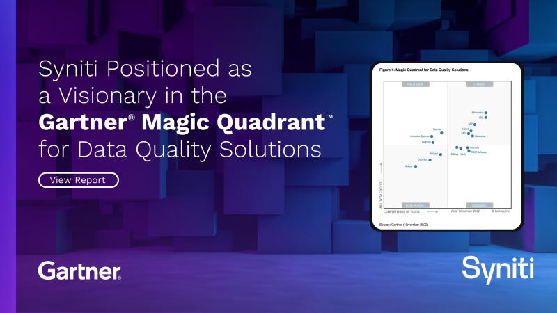 Syniti | Gartner Magic Quadrant for Data Quality Solutions 2022 ... Syniti | Gartner Magic Quadrant for Data Quality Solutions 2022 ...