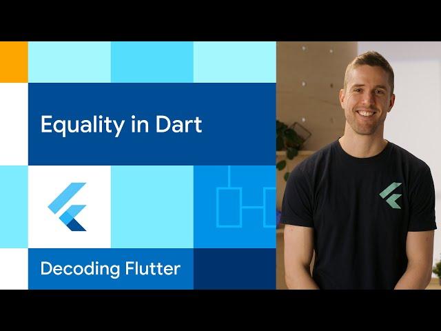 Equality in Dart | Decoding Flutter | Flutter Devs Equality in Dart | Decoding Flutter | Flutter Devs