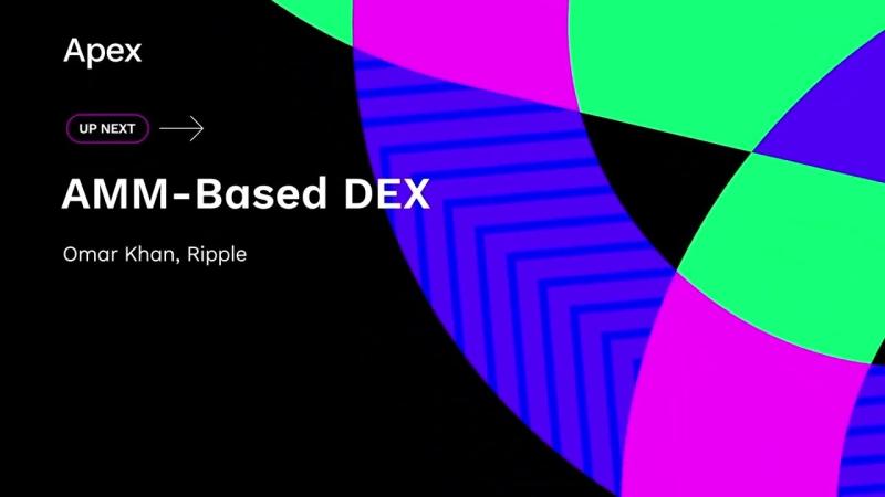 Omar Khan on LinkedIn: Apex 2022: XRPL Developer Summit - AMM Based DEX ... Omar Khan on LinkedIn: Apex 2022: XRPL Developer Summit - AMM Based DEX ...