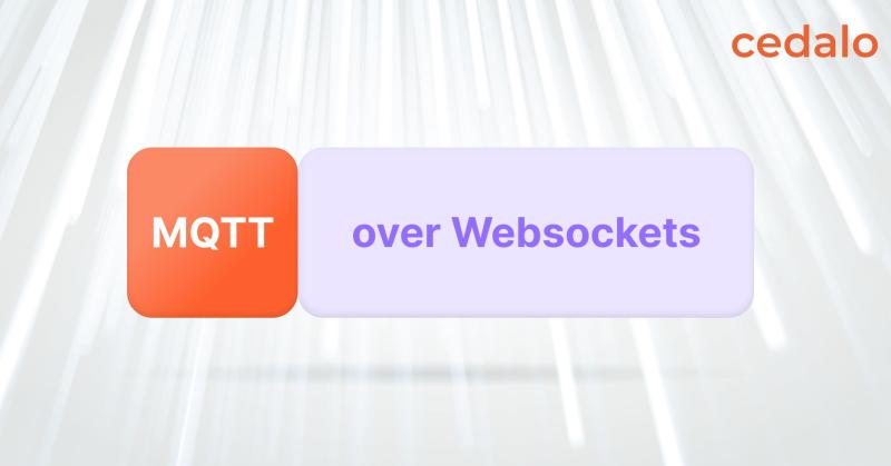 How to configure MQTT over WebSockets with Mosquitto | Cedalo | Cedalo How to configure MQTT over WebSockets with Mosquitto | Cedalo | Cedalo