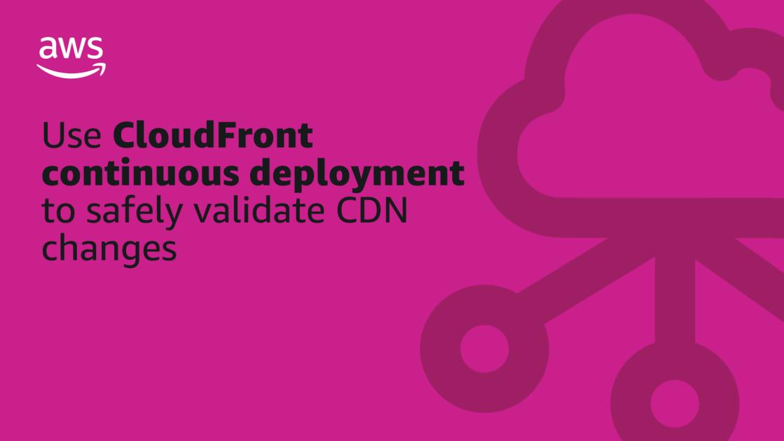 Bruno Lopes on LinkedIn: Use CloudFront continuous deployment to safely ... Bruno Lopes on LinkedIn: Use CloudFront continuous deployment to safely ...