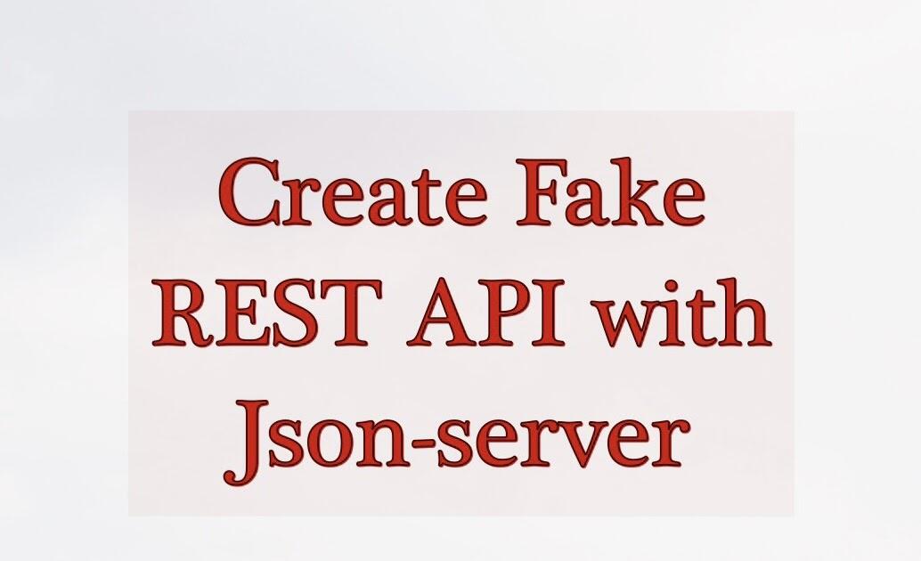 Sidharth Shukla on LinkedIn: How to Create fake REST API using Json ... Sidharth Shukla on LinkedIn: How to Create fake REST API using Json ...