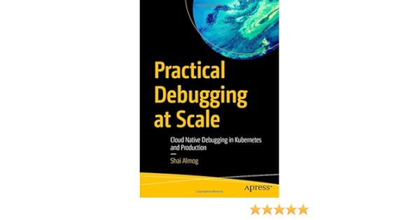 Eran Kinsbruner on LinkedIn: Practical Debugging at Scale: Cloud Native ... Eran Kinsbruner on LinkedIn: Practical Debugging at Scale: Cloud Native ...