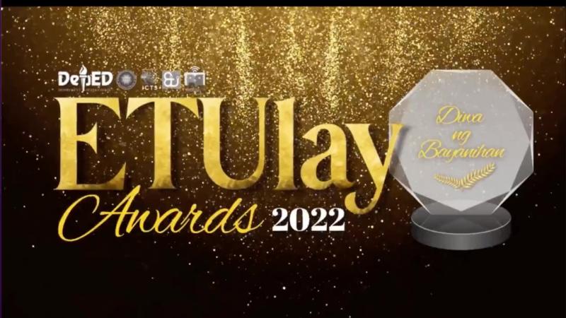DepEd ETUlay Awards 2022 Field Report In line with the OUA Memo ... DepEd ETUlay Awards 2022 Field Report In line with the OUA Memo ...