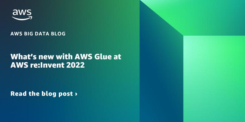 Slava Gorlov on LinkedIn: What’s new with AWS Glue at AWS re:Invent ... Slava Gorlov on LinkedIn: What’s new with AWS Glue at AWS re:Invent ...