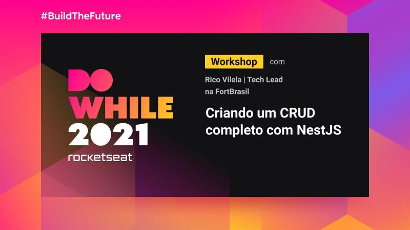 Rico Vilela no LinkedIn: Workshop: Criando um CRUD completo com NestJS ... Rico Vilela no LinkedIn: Workshop: Criando um CRUD completo com NestJS ...