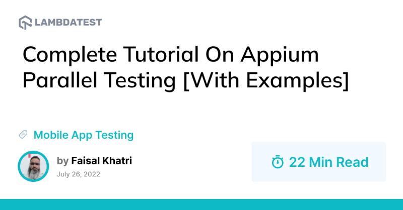 Mohammad Faisal Khatri on LinkedIn: Complete Tutorial On Appium ... Mohammad Faisal Khatri on LinkedIn: Complete Tutorial On Appium ...