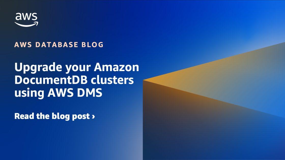 Michał Dobrowolski on LinkedIn: Upgrade your Amazon DocumentDB clusters ... Michał Dobrowolski on LinkedIn: Upgrade your Amazon DocumentDB clusters ...
