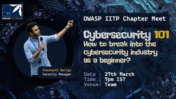 OWASP IIT Patna - Student Chapter on LinkedIn: Cybersecurity 101 - How ... OWASP IIT Patna - Student Chapter on LinkedIn: Cybersecurity 101 - How ...