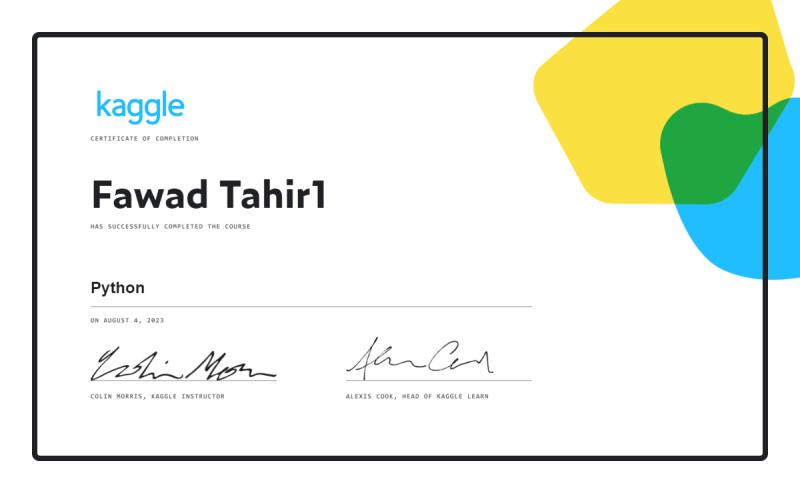 Fawad Tahir1 completed the Python course on Kaggle! | Fawad Tahir Fawad Tahir1 completed the Python course on Kaggle! | Fawad Tahir
