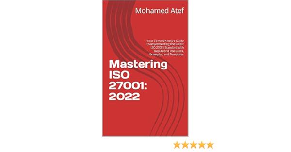 Mohamed Atef na LinkedIn: Mastering ISO 27001: 2022: Your Comprehensive ... Mohamed Atef na LinkedIn: Mastering ISO 27001: 2022: Your Comprehensive ...