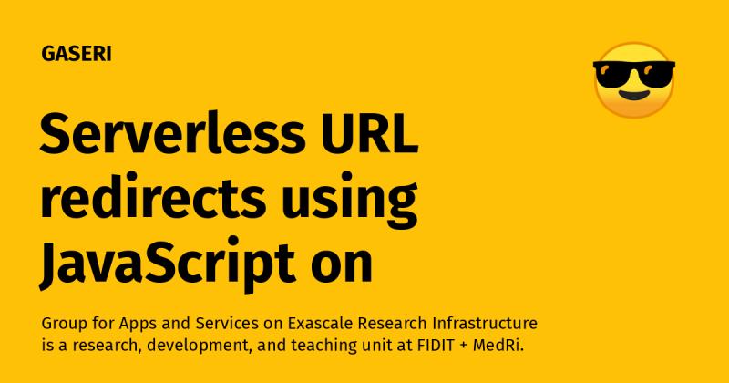 Serverless URL redirects using JavaScript on GitHub Pages - GASERI | GASERI Serverless URL redirects using JavaScript on GitHub Pages - GASERI | GASERI