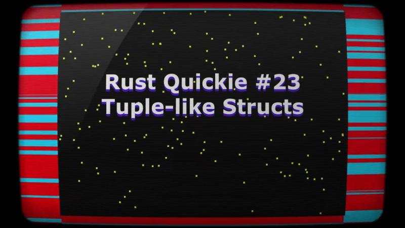 Klaus Aschenbrenner on LinkedIn: Rust Quickie #23 - Tuple-like Structs Klaus Aschenbrenner on LinkedIn: Rust Quickie #23 - Tuple-like Structs