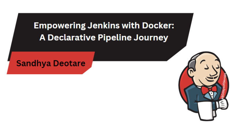 Sandhya Deotare on LinkedIn: Empowering Jenkins with Docker: A ... Sandhya Deotare on LinkedIn: Empowering Jenkins with Docker: A ...
