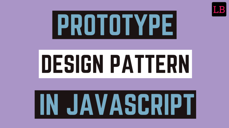 Dimple Kumari on LinkedIn: Prototype design pattern in JavaScript ... Dimple Kumari on LinkedIn: Prototype design pattern in JavaScript ...