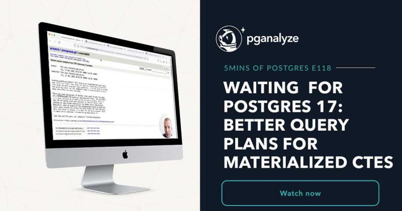 pganalyze on LinkedIn: Waiting for Postgres 17: Better Query Plans for ... pganalyze on LinkedIn: Waiting for Postgres 17: Better Query Plans for ...