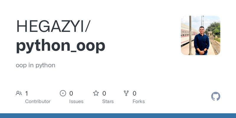 Ahmed Hegazy on LinkedIn: GitHub - HEGAZYI/python_oop: oop in python Ahmed Hegazy on LinkedIn: GitHub - HEGAZYI/python_oop: oop in python
