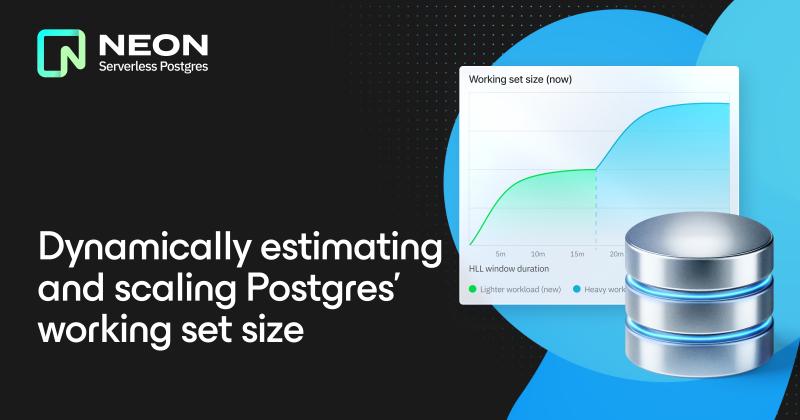 Dynamically estimating and scaling Postgres’ working set size - Neon ... Dynamically estimating and scaling Postgres’ working set size - Neon ...