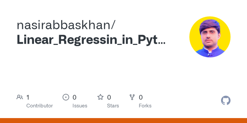 Nasir Abbas on LinkedIn: GitHub - nasirabbaskhan/Linear_Regressin_in ... Nasir Abbas on LinkedIn: GitHub - nasirabbaskhan/Linear_Regressin_in ...