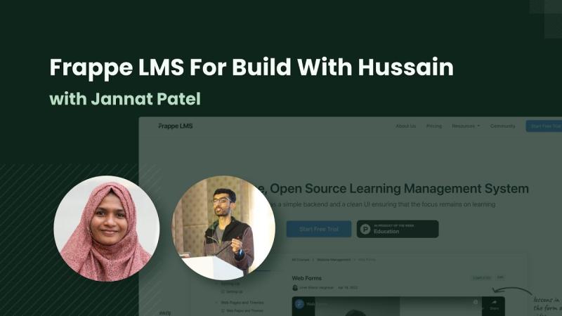 Jannat Patel on LinkedIn: #BuildWithHussain Ep. 20: Frappe LMS For ... Jannat Patel on LinkedIn: #BuildWithHussain Ep. 20: Frappe LMS For ...