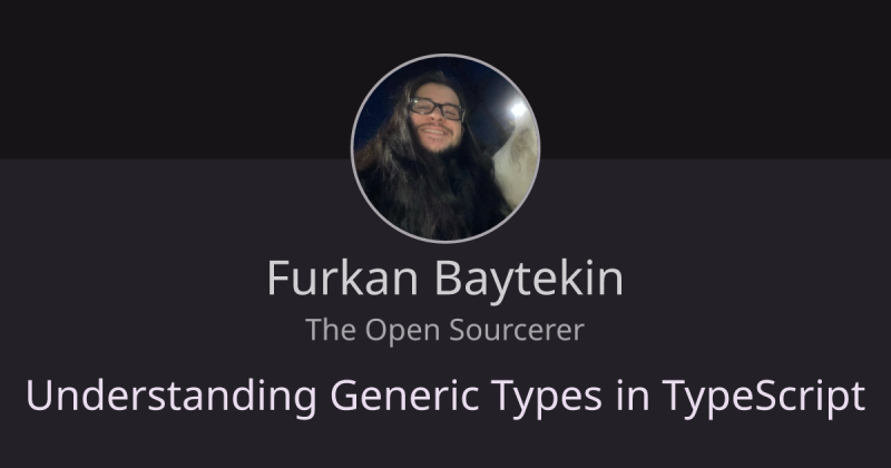 Furkan Baytekin on LinkedIn: Understanding Generic Types in TypeScript Furkan Baytekin on LinkedIn: Understanding Generic Types in TypeScript
