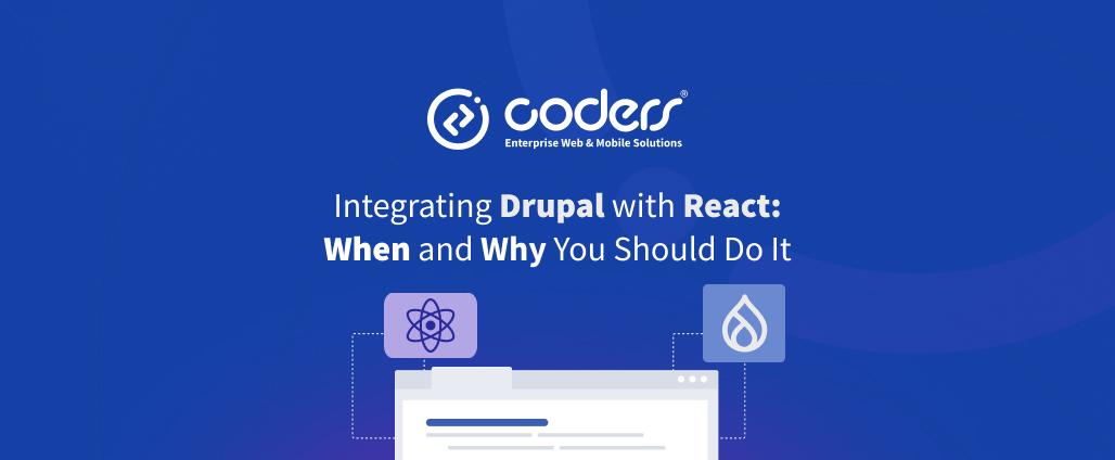 Integrating Drupal with React: When And Why You Should Do It | Coders ... Integrating Drupal with React: When And Why You Should Do It | Coders ...