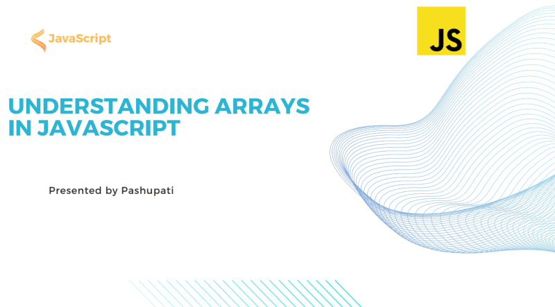 Learn JavaScript Arrays with Hashnode | Pashupati Bansode posted on the ... Learn JavaScript Arrays with Hashnode | Pashupati Bansode posted on the ...