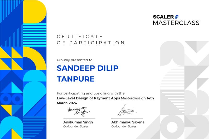 Certificate | Low-Level Design of Payment Apps | Sandeep Tanpure Certificate | Low-Level Design of Payment Apps | Sandeep Tanpure