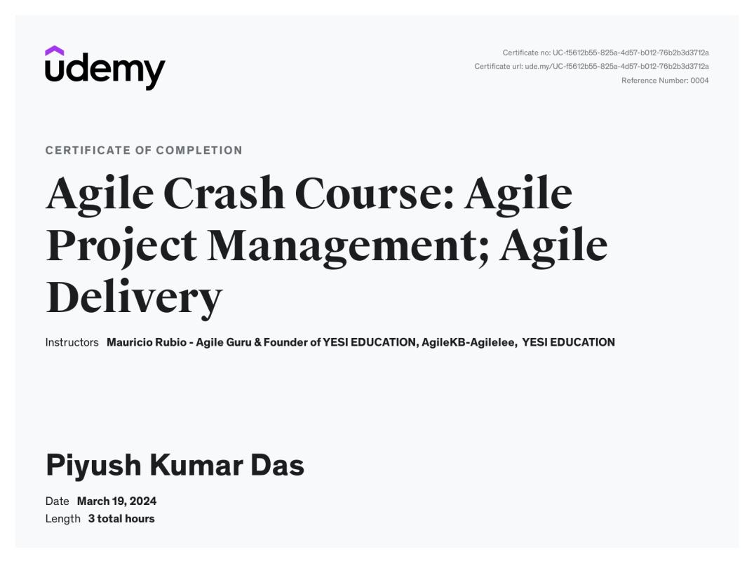 Udemy Course Completion Certificate | Piyush J. Das Udemy Course Completion Certificate | Piyush J. Das