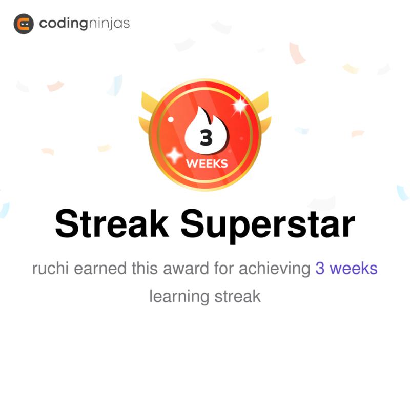 Ruchi Jaiswal on LinkedIn: Codingninjas | Achievements Ruchi Jaiswal on LinkedIn: Codingninjas | Achievements