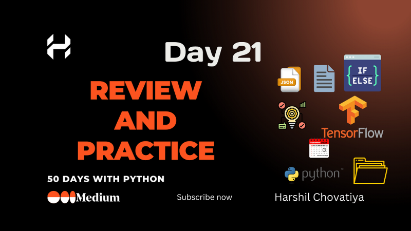 Harshil Chovatiya on LinkedIn: Day 21: Review and Practice — Harshil ... Harshil Chovatiya on LinkedIn: Day 21: Review and Practice — Harshil ...