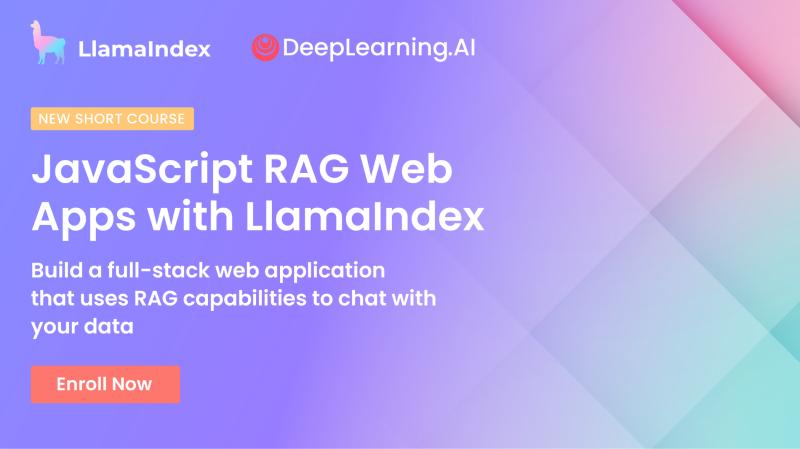JavaScript RAG Web Apps with LlamaIndex - DeepLearning.AI | Mohammed Hamdan JavaScript RAG Web Apps with LlamaIndex - DeepLearning.AI | Mohammed Hamdan