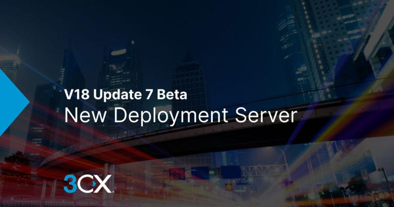 3CX on LinkedIn: Update 7 Beta - New Deployment Server 3CX on LinkedIn: Update 7 Beta - New Deployment Server