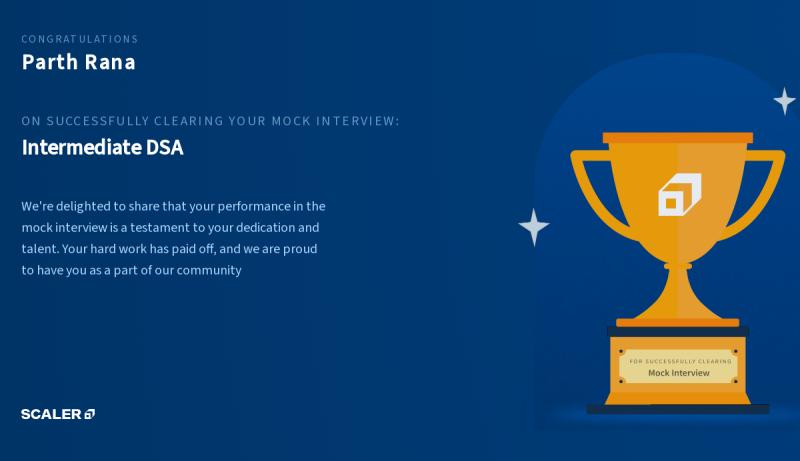 Earned DSA certificate from Scaler Academy | Parth Rana posted on the ... Earned DSA certificate from Scaler Academy | Parth Rana posted on the ...